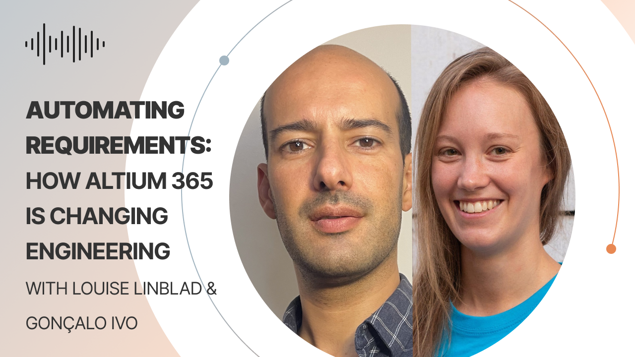 Automating Requirements: How Altium 365 Is Changing Engineering